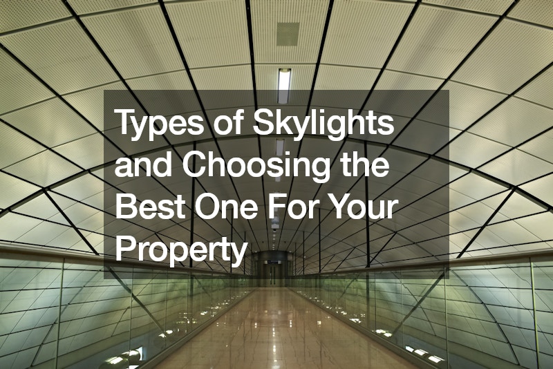 Types of Skylights and Choosing the Best One For Your Property - Kaimar ...